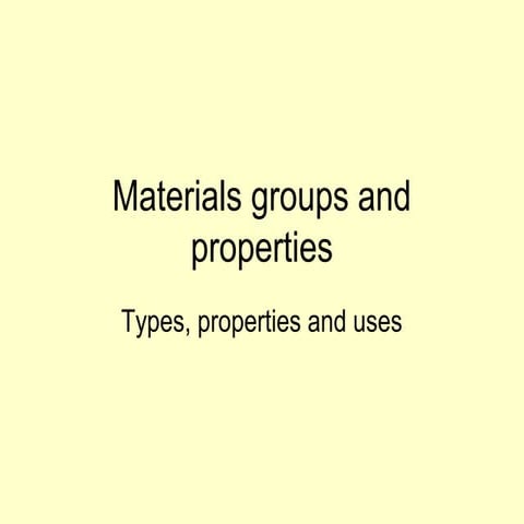 Materials and properties | PPT
