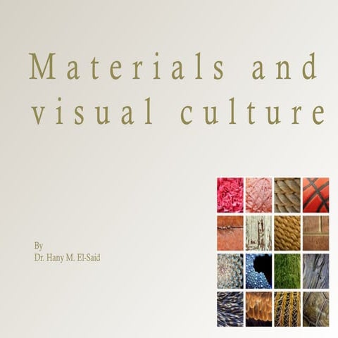 Materials and visual culture for design students.pptx