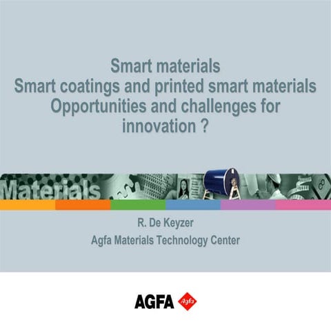 Sirris Materials Day 2010 - Smart coatings and printed smart materials ...