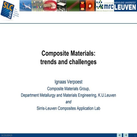 Sirris Materials Day 2010 K.U.Leuven - SLC - Compostie materials, trends and challenges | PPT