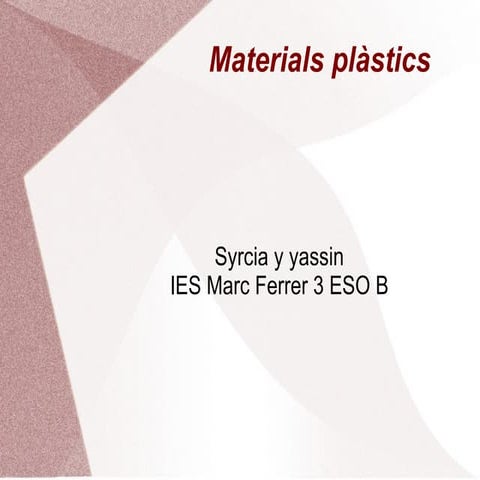 Materials plàstics | PPT