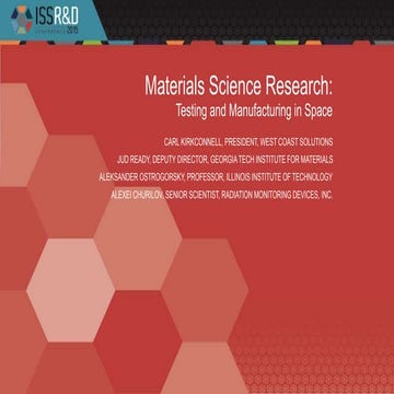 Materials Science Research: Testing and Manufacturing in Space | PPT