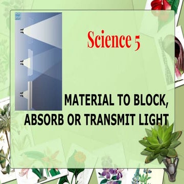 Materials that block absorb transmit light | PPTX