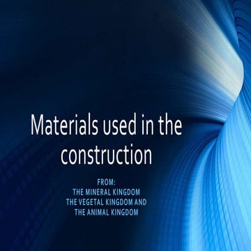 Materials used in the construction | PPTX