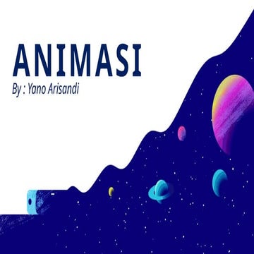 Materi Animasi (Yano S. Arisandi 2022).pptx