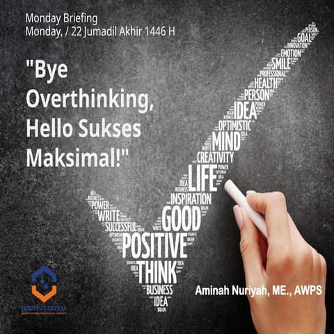 Bye Overthinking, hello sukses maksimal! | PPT