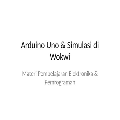 arduino uno materi pembelajaran kelas 12 sma | PPTX