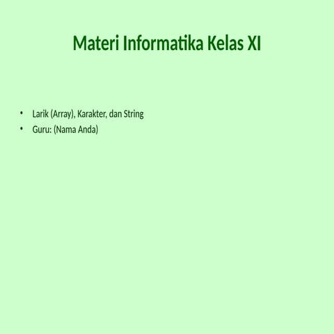Materi_Array_Karakter_String untuk kelas XI sma.pptx
