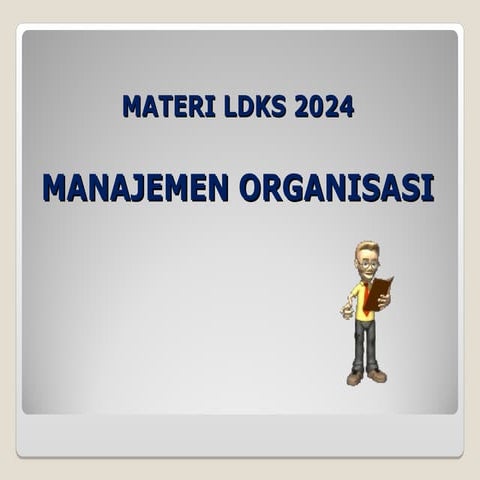 Materi Manajemen Organisasi Ldks Osis Terbarukan Ppt