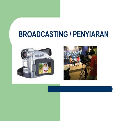 MATERI BROADCAST / PENYIARAN TELEVISI.ppt