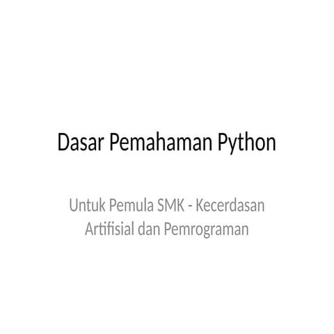 Ide Materi tingkat dasar Phyton SMK kelas 10 | PPTX