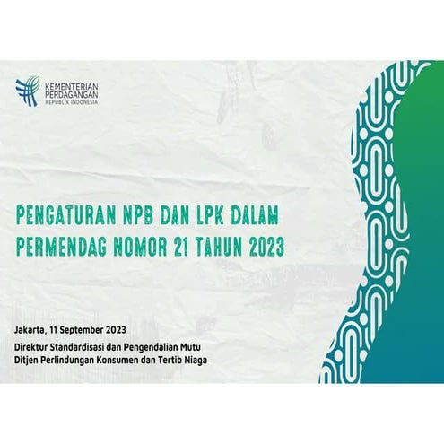 Pengaturan NPB dan LPK dalam Permendag No 21 Tahun 2023 | PDF