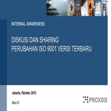 Materi Diskusi Forum Ahli ISO 9001 Versi Terbaru - Rev 03 - 21Oct15.pptx