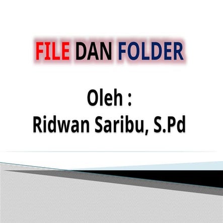 materi file dan folder untuk kelas 7 mapel informatika.pptx