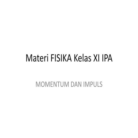 Materi fisika kelas xi ipa | PPT