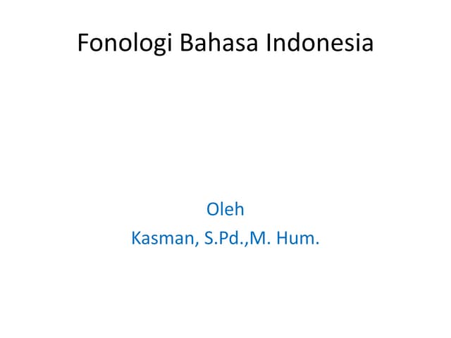 Konsep Fonetik dan Fonologi dan Fonem-fonem Dalam Bahasa Melayu | PPTX
