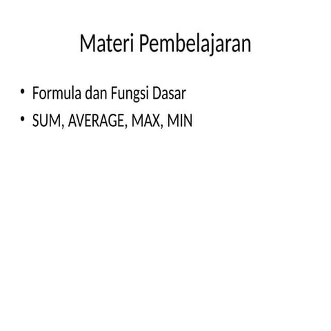 Materi_Formula_dan_Fungsi_Dasar.pptx kelas tujuh informatika | PPTX