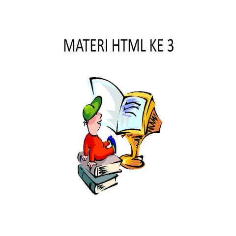 Materi html ke 3 | PPT