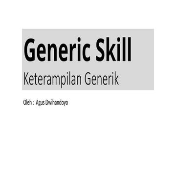 MATERI INFORMATIKA - Generic Skill (Keterampilan Generik).pptx