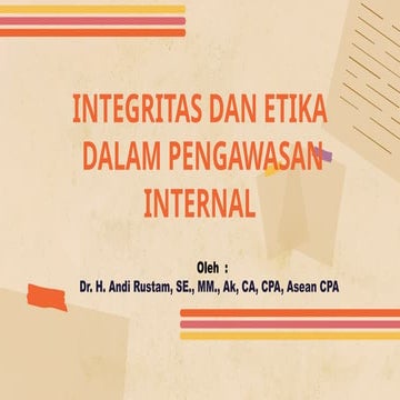Materi Integritas dan Etika Dalam Pengawasan Internal Terbaru.pptx