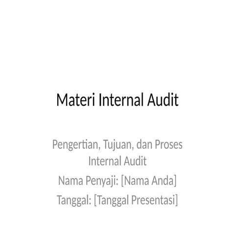 Materi Internal Audit Template Pengertian Tujuan | PPTX