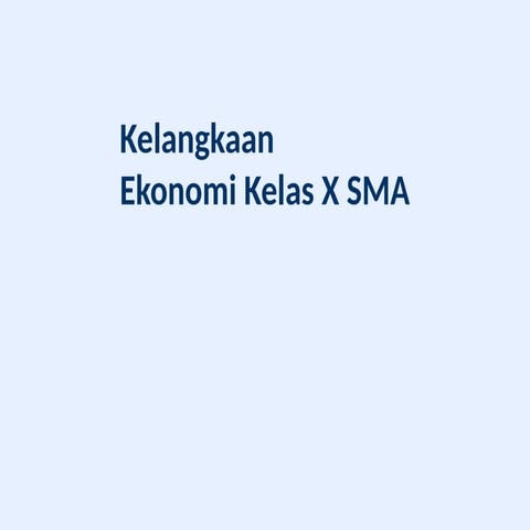 Materi_Kelangkaan_Ekonomi_Desain_Menarik.pptx