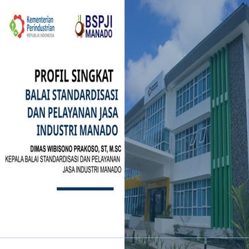 Materi Kepala BSPJI Manado - Profil BSPJI Manado dan Sekilas mengenai ...