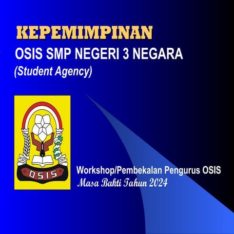 Materi Kepemimpinan OSIS atau student agency.ppt