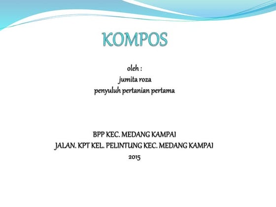 PEMBUATAN KOMPOS | PPTX