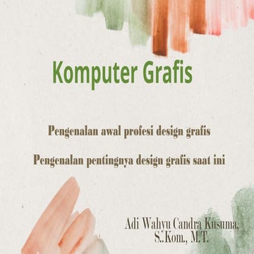 Materi Komputer Grafis Pertemuan 1.pptx pengenalan komputer grafis | PPTX