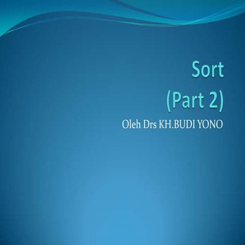 Materi kuliah 07 sort part 2 | PPT