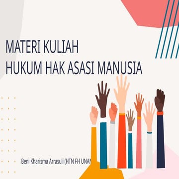MATERI KULIAH HUKUM HAM.pptx MATERI KULIAH HUKUM HAM.pptx