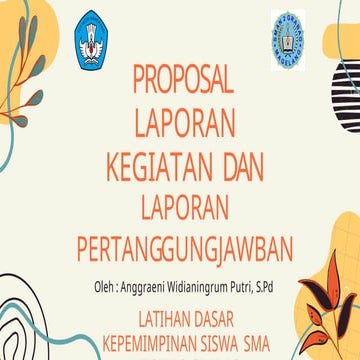 MATERI LDKS PROPOSAL,LK,LPJ untuk kegiatan LDKS | PPTX