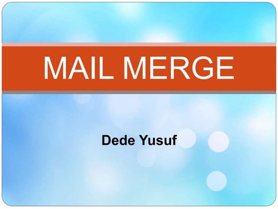 Mail merge.ppt