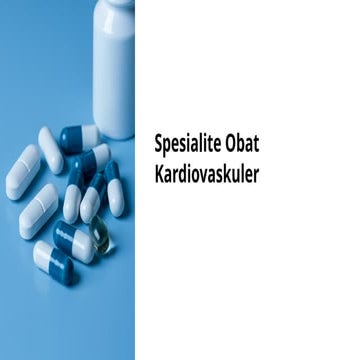 Spesialite Obat-Obat Sistem kardiovaskular | PPT