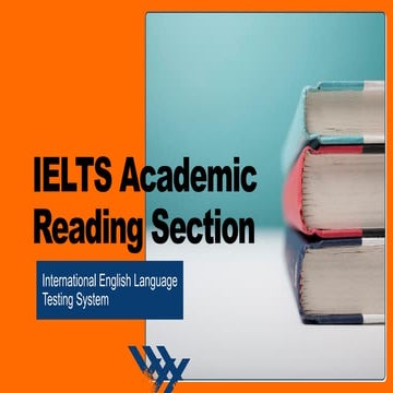 IELTS Academic Reading Section-Basic Skills | PPTX