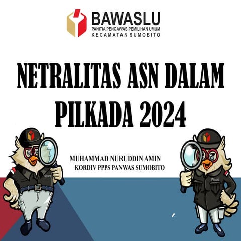 Materi netralitas asn dalam pilkada tahun 2024 | PPT