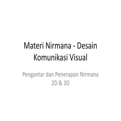 materi pengenalan dasar dasar pembuatan nirmana | PPTX