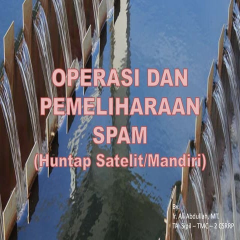 MATERI OPERASI & PEMELIHARAAN SPAM OK.pptx
