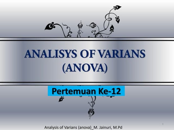 PPT uji anova keterangan dan contoh soal.ppt