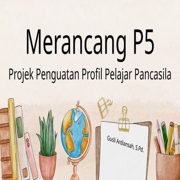 PENILAIAN P5 (PROJEK PENGUATAN PROFIL PELAJAR PANCASILA).pptx