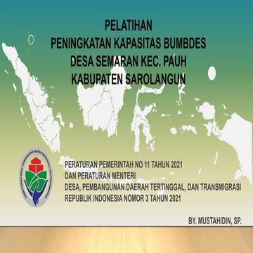 MATERI PELATIHAN BUMDES PP 11 DAN PERMENDES 3.pptx