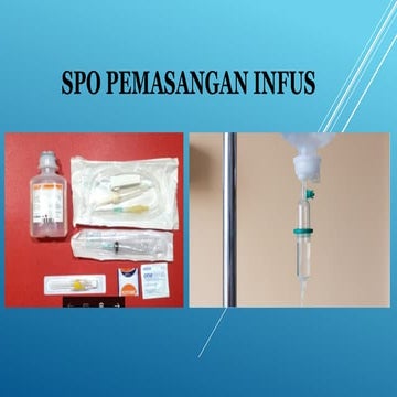 Pemasangan IVFD yang benar sesuai dengan sytandar yang di perhatikan | PPTX