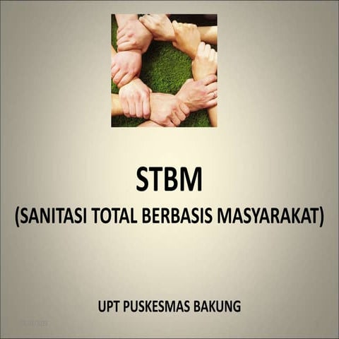 PENGANTAR 5 PILAR STBM PENYULUHAN KADER STBM | PPT
