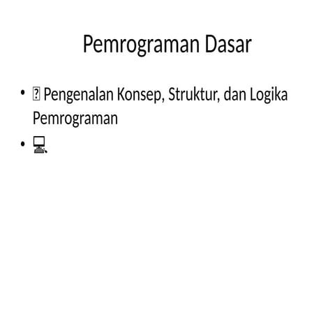 Bahan Ajar Dasar Pemrograman menggunakan python | PPTX