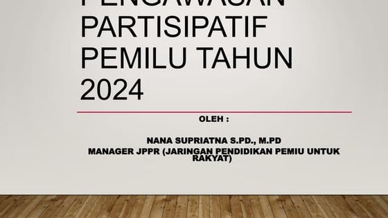 Pengawasan Partisipatif Pemilu 2024.pptx