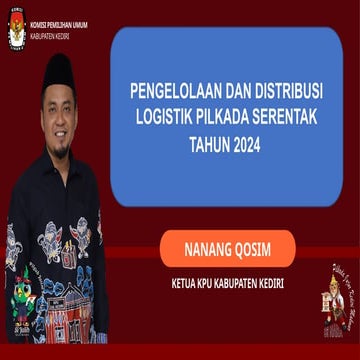 MATERI PENGELOLAAN DAN DISTRIBUSI LOGISTIK PILKADA SERENTAK TAHUN 2024.pptx