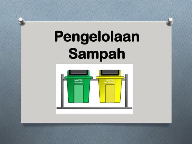 POWER POINT SAMPAH ORGANIK DAN ANORGANIK.pptx