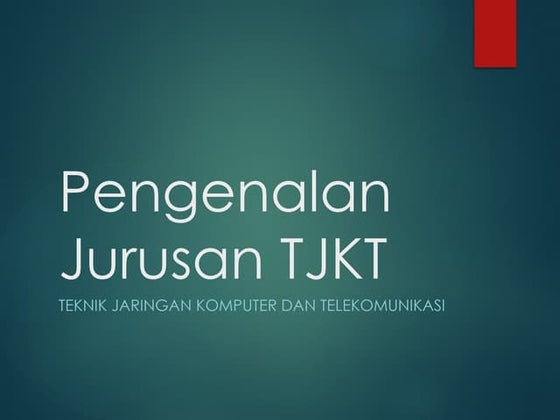 pengenalan jurusan tkj pada masa pengenalan mpls | PPT