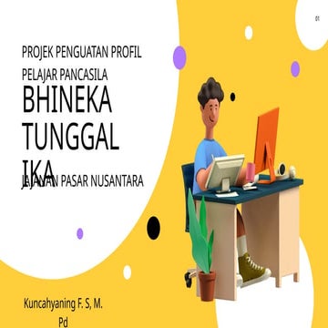 MATERI PENGENALAN P5 BHINEKA TUNGGAL IKA.pptx